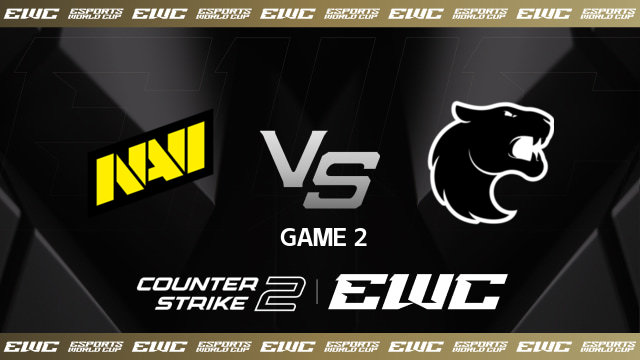 NAVI vs FURIA-2 CS2-EWC BO3第二局_虎牙直播_huya